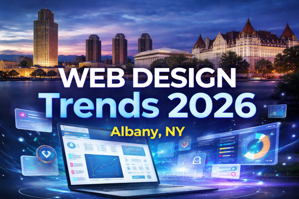 Web Design Trends to Inspire You in 2026 | Albany, NY